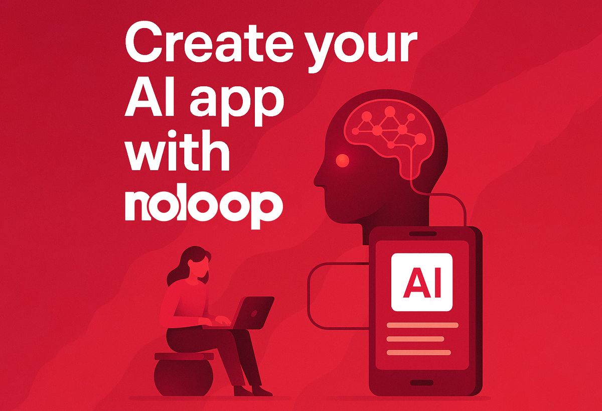 Create Your AI App with noloop — noloop